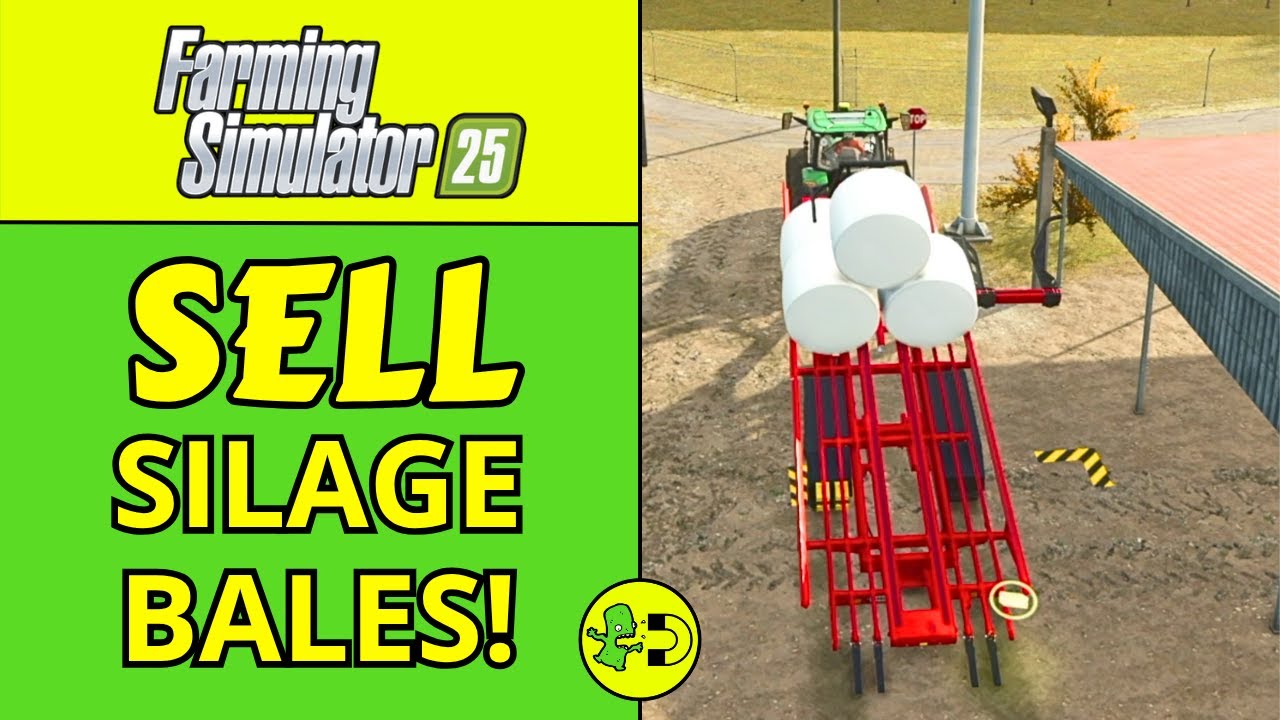 Farming Simulator 25 How to Sell Silage Bales - Easy & Fast! - YouTube