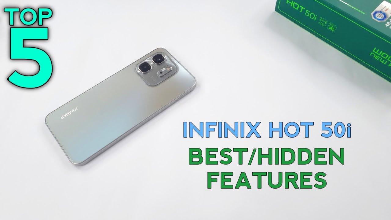 Infinix HOT 50i Top 5 Best/Hidden Features | Secret Tips Tricks Of Hot ...
