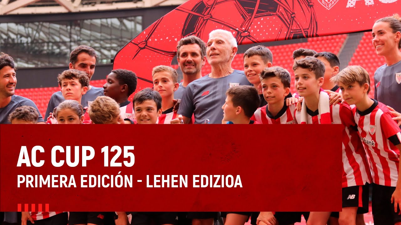 AC Cup 125 I Aftermovie I Torneo de fútbol base del Athletic Club - YouTube