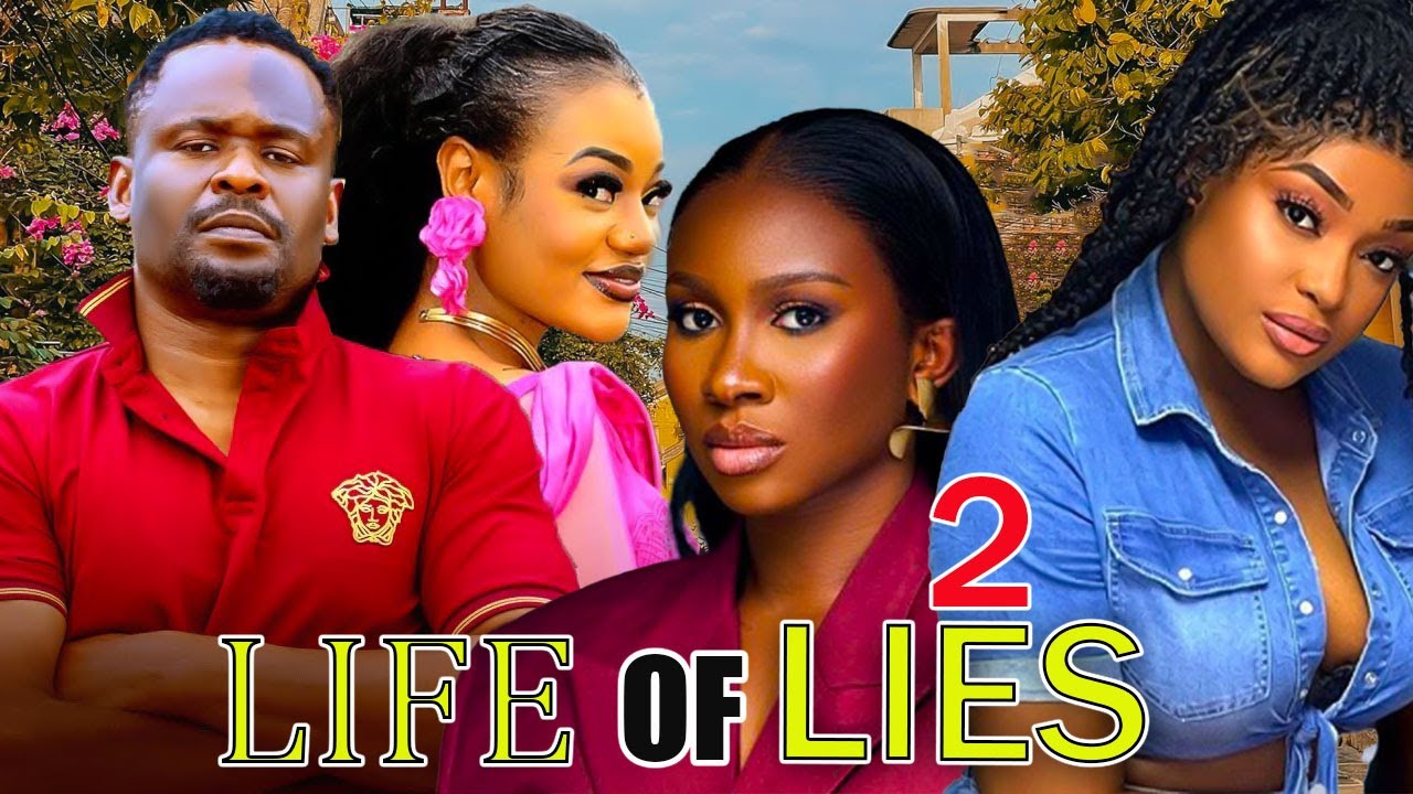 LIFE OF LIES 2/ 2025#latestnollywoodmovies #lizygold#SONIEUCHE # ...