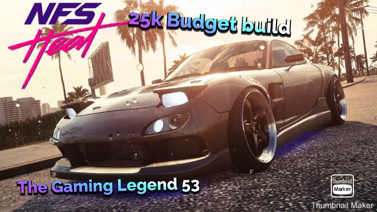 25k budget build NFS heat 7 the Finale - YouTube