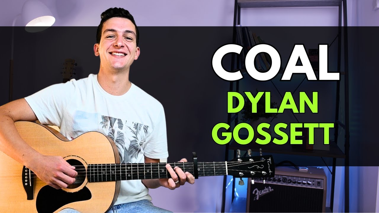 How to Play Coal (Dylan Gossett) Guitar Lesson | Coal Guitar Tutorial - YouTube