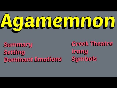 Agamemnon Summary and Analysis|Greek Tragedy |Themes | Symbols| Irony ...