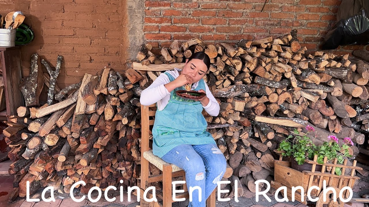 Con Bien Poquito Comes Mucho La Cocina En El Rancho - YouTube
