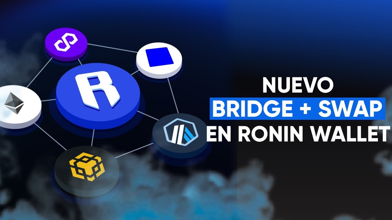 🔥 ASÍ PUEDES USAR EL NUEVO BRIDGE MUY FACIL EN RONIN | Blockchain - YouTube