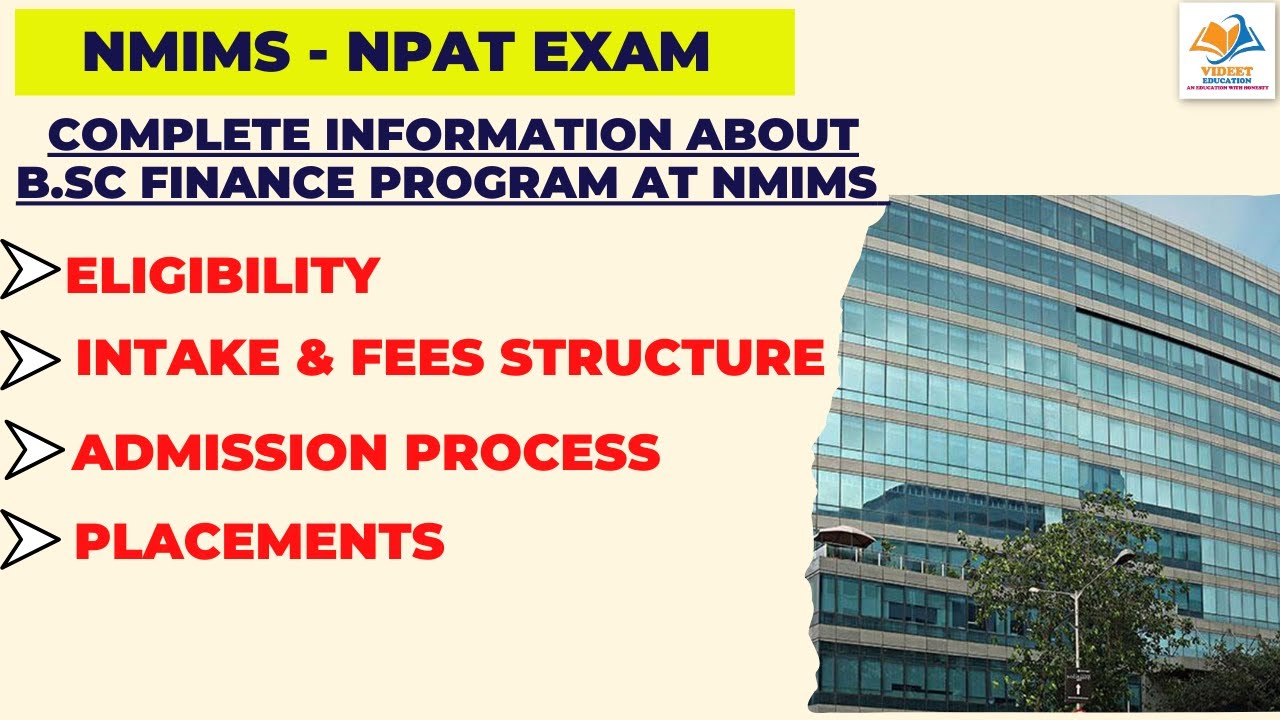 NMIMS - NPAT EXAM I COMPLETE INFORMATION ABOUT B.SC FINANCE PROGRAM AT ...