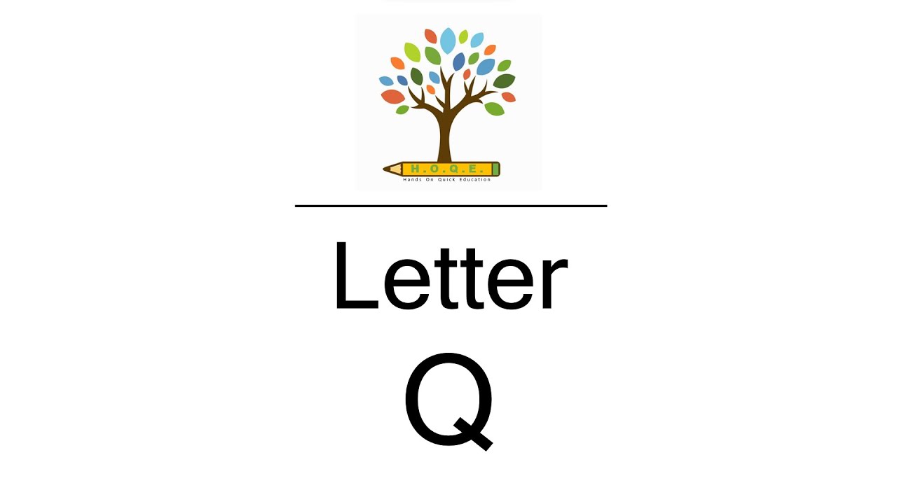 Letter Q | English Alphabet Q | English Alphabets for Nursery | English ...