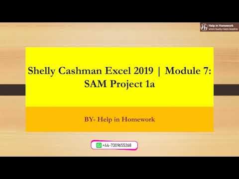 Shelly Cashman Excel 2019 | Module 7: SAM Project 1a | Help in Homework ...