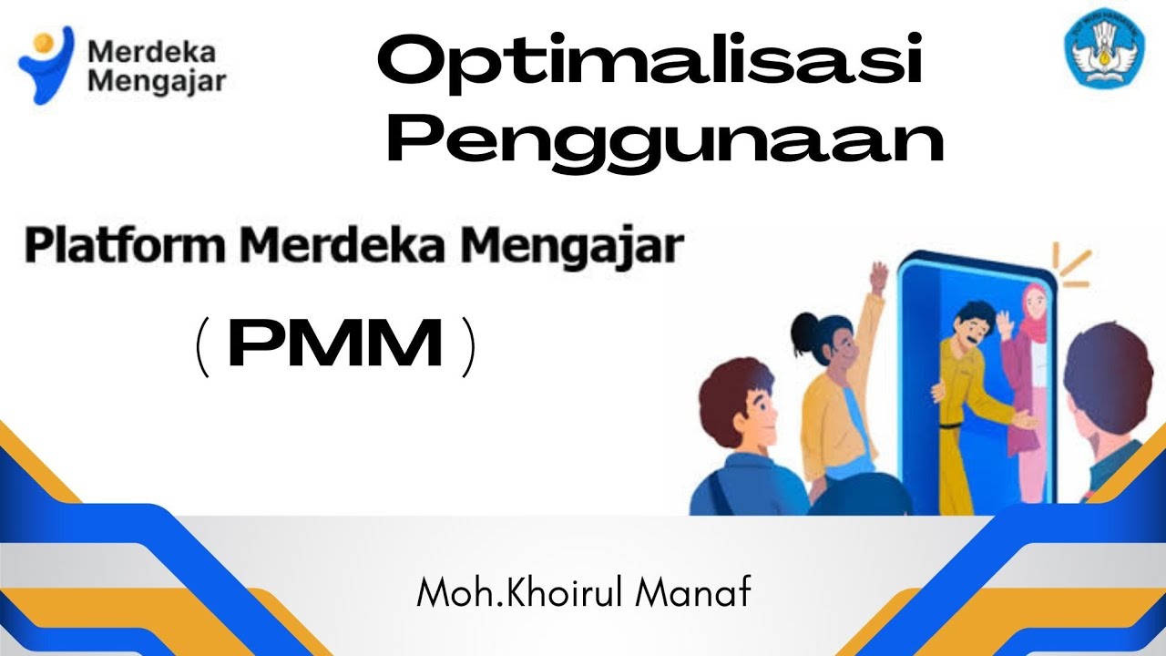 Optimalisasi Penggunaan Platform Merdeka Belajar (PMM). - YouTube