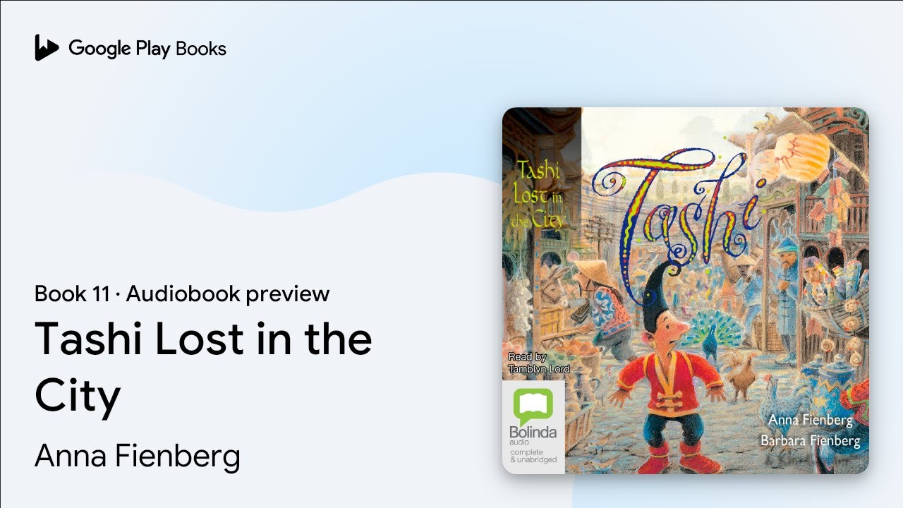 Tashi Lost in the City Book 11 by Anna Fienberg · Audiobook preview ...