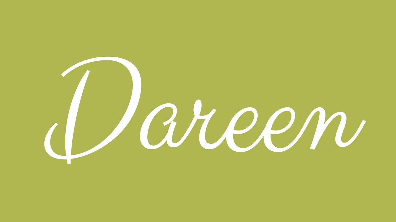 Learn how to Write the Name Dareen Signature Style in Cursive Writing ...