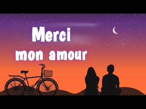 merci mon amour pour tout ce que tu fais pour moi 💝💖 message d'amour ...