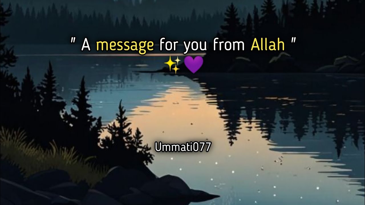 Your message from Allah 💜 - YouTube