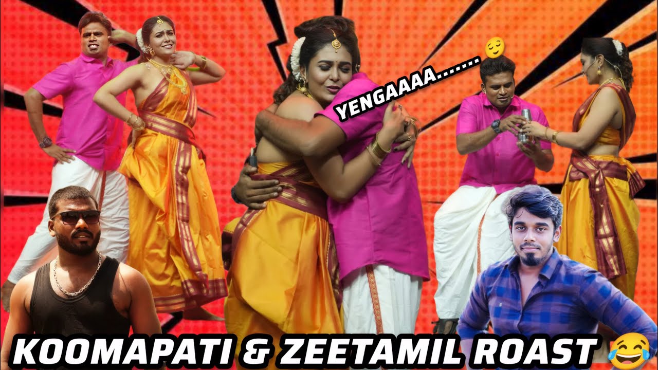 KOOMAPATI & ZEETAMIL ROAST 😂| #ennapesalam #comedy #troll #trending # ...