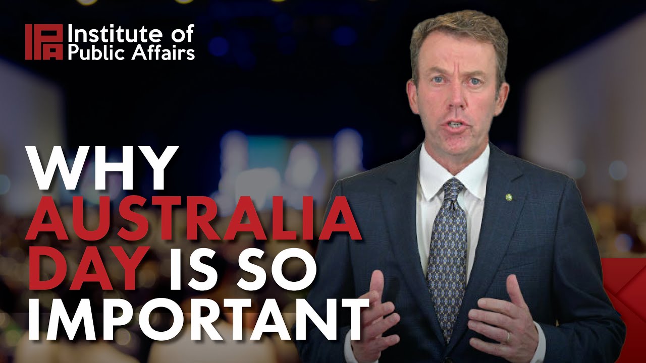 Why we celebrate Australia Day on 26 January | Dan Tehan MP | Morgan ...