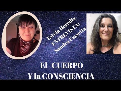 Entrevista a Sandra Fassetta. EL CUERPO, CÓMO CONECTAR CON SU ESCUCHA ...