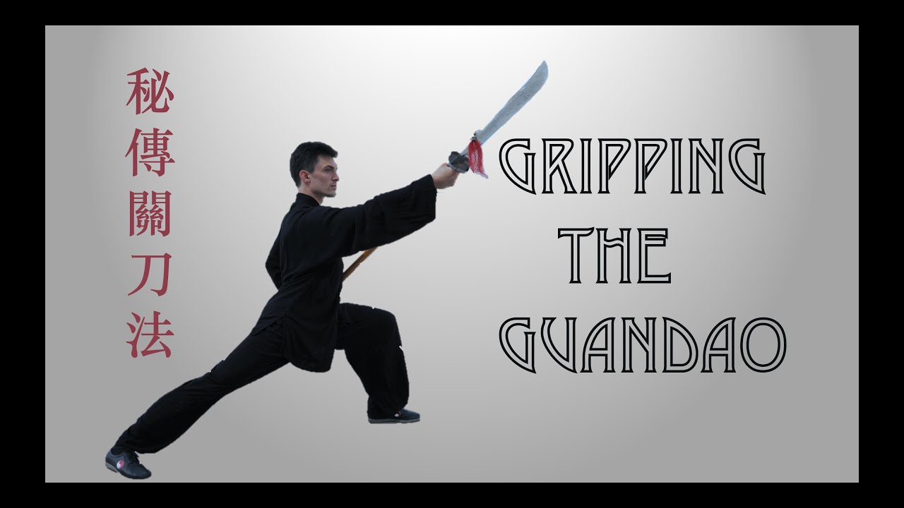 Gripping the Guandao - YouTube
