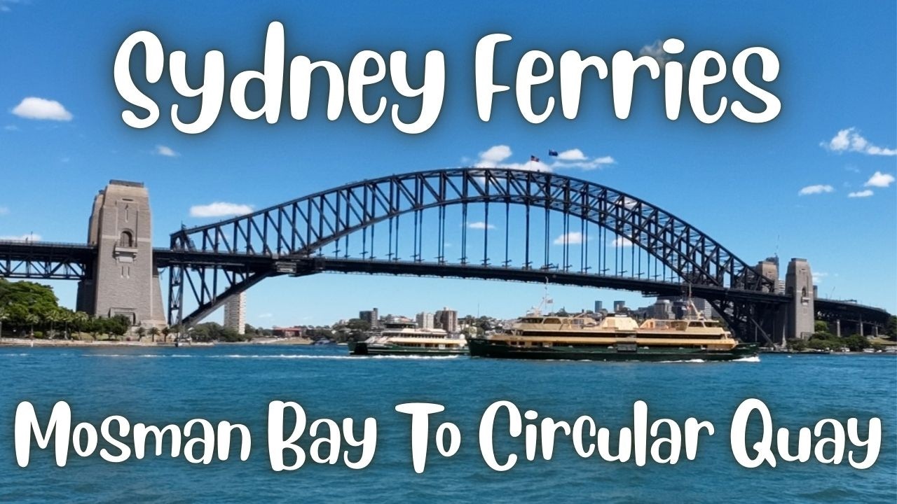 Sydney Ferries - Mosman Bay To Circular Quay - YouTube