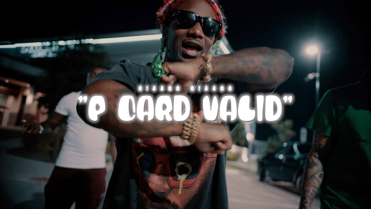 Rizzoo Rizzoo - P Card Valid (Official Music Video) - YouTube