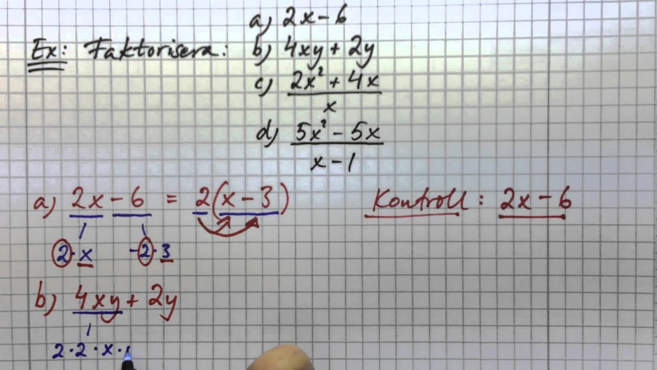 8 Faktorisering av algebraiska uttryck - YouTube