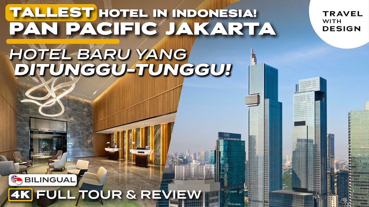 NEW! This is Officially The TALLEST Luxury Hotel in Jakarta! - Pan Pacific Jakarta - YouTube