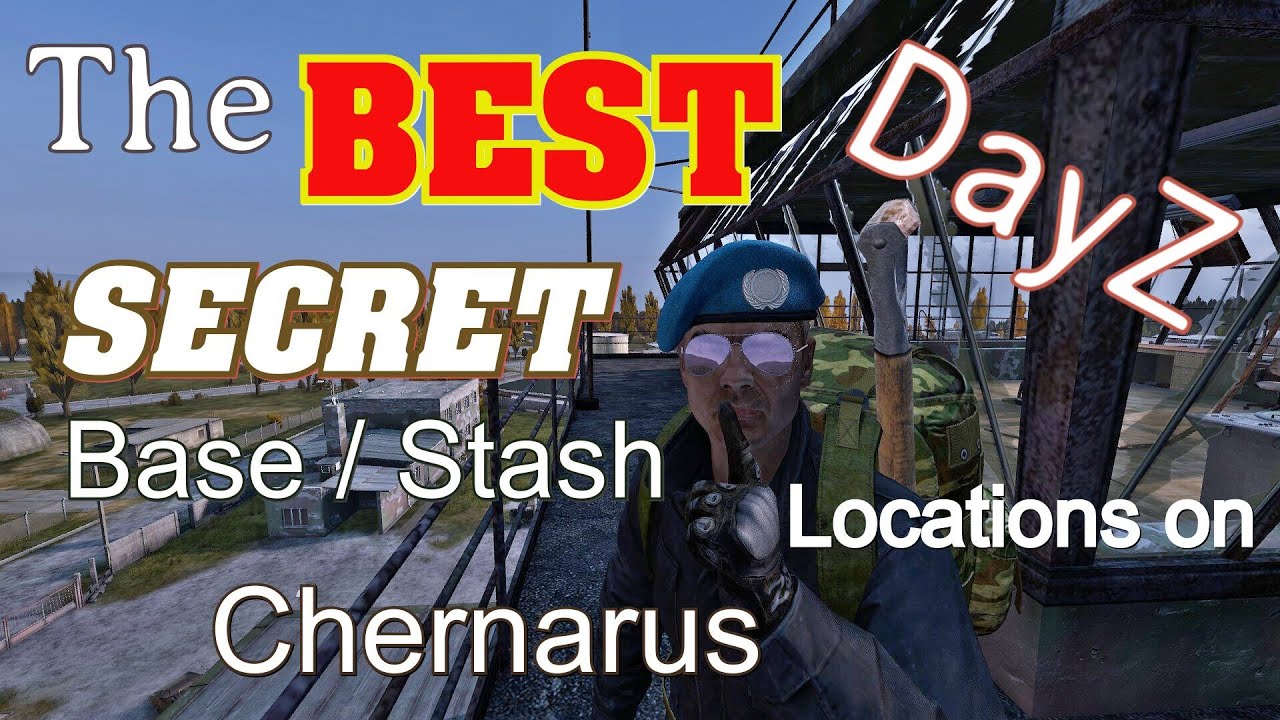 The BEST DayZ Secret Base Stash Locations On Chernarus DayZ PC XBOX the-best-dayz-secret-base-stash-locations-on-chernarus-dayz-pc-xbox