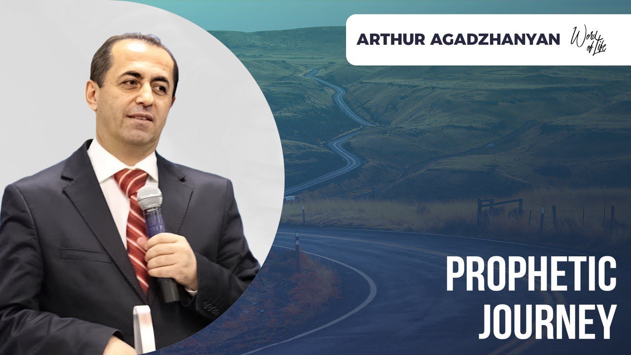 Prophetic life | Pastor Arthur Agadzhanyan I June 19,2022 - YouTube