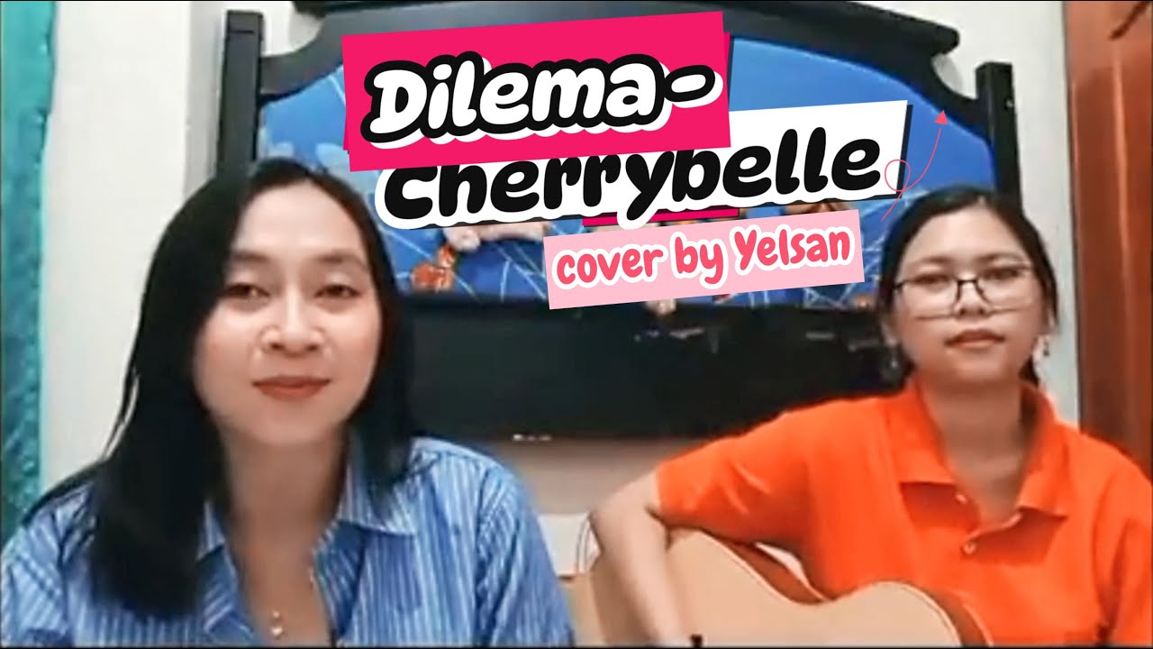 Dilema - Cherrybelle (Chibi) | Full cover by Yelsan #cover #dilema #cherrybelle #chibi #viral # ...