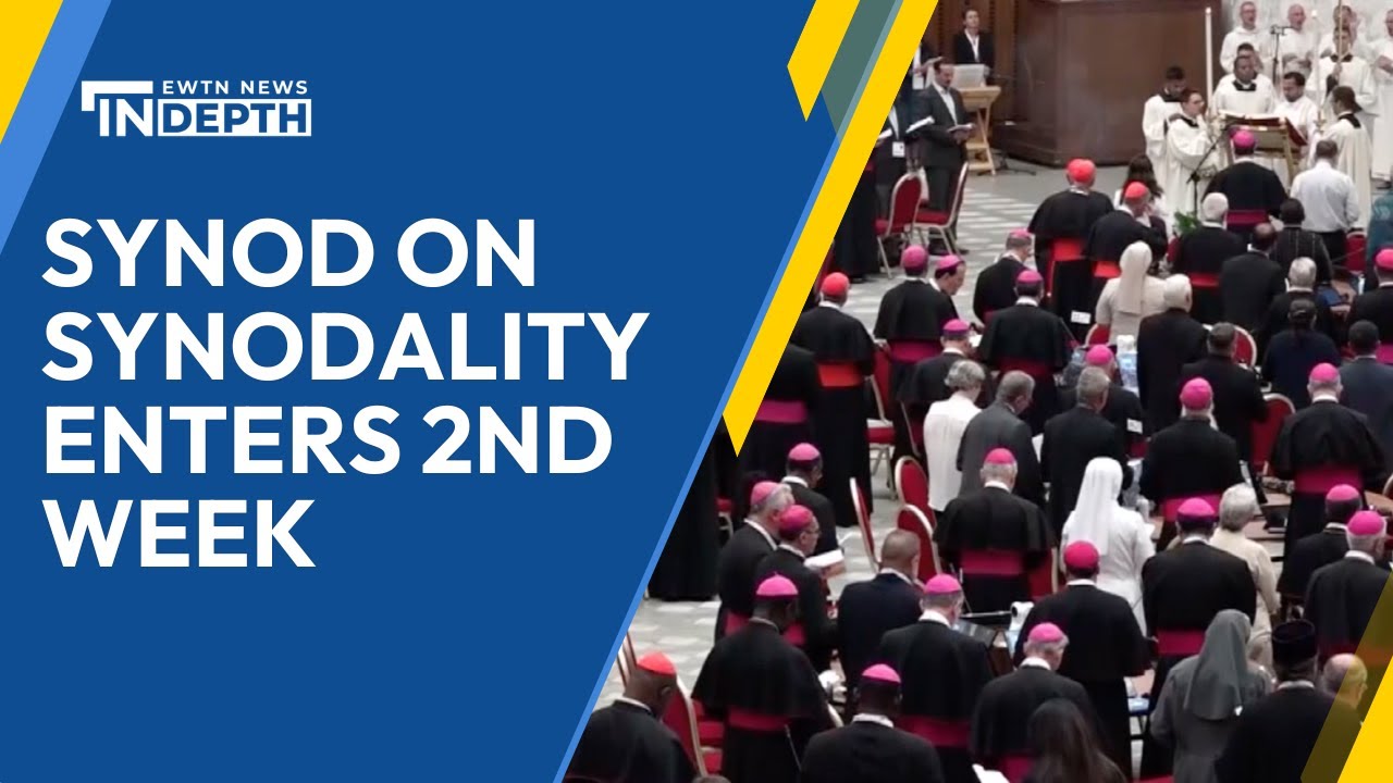 Synod on Synodality Enters Second Week | EWTN News In Depth October 13, 2023 - YouTube