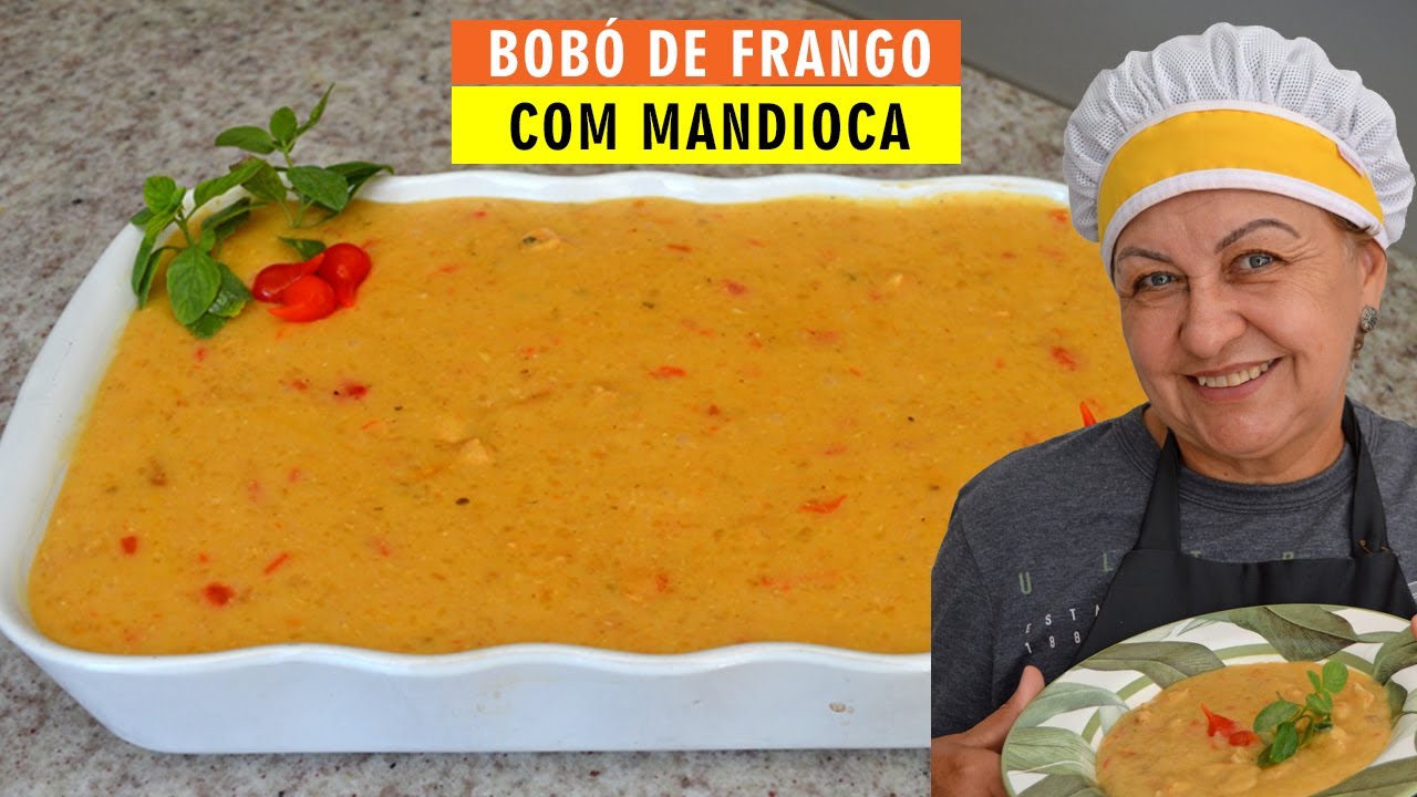 COMO FAZER BOBÓ DE FRANGO COM MANDIOCA FÁCIL E GOSTOSO - YouTube
