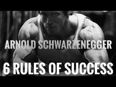Arnold Schwarzenegger - 6 rules of success |Motivation glory ...