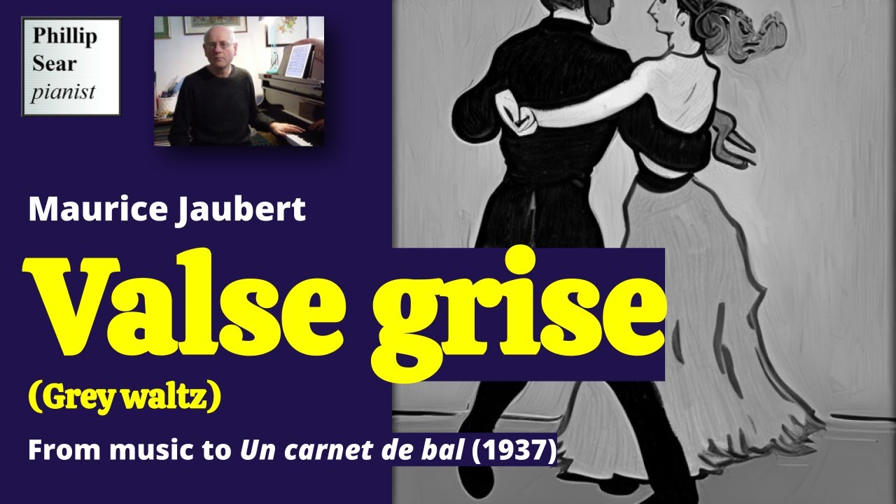 Maurice Jaubert: Valse grise (piano solo version) - YouTube