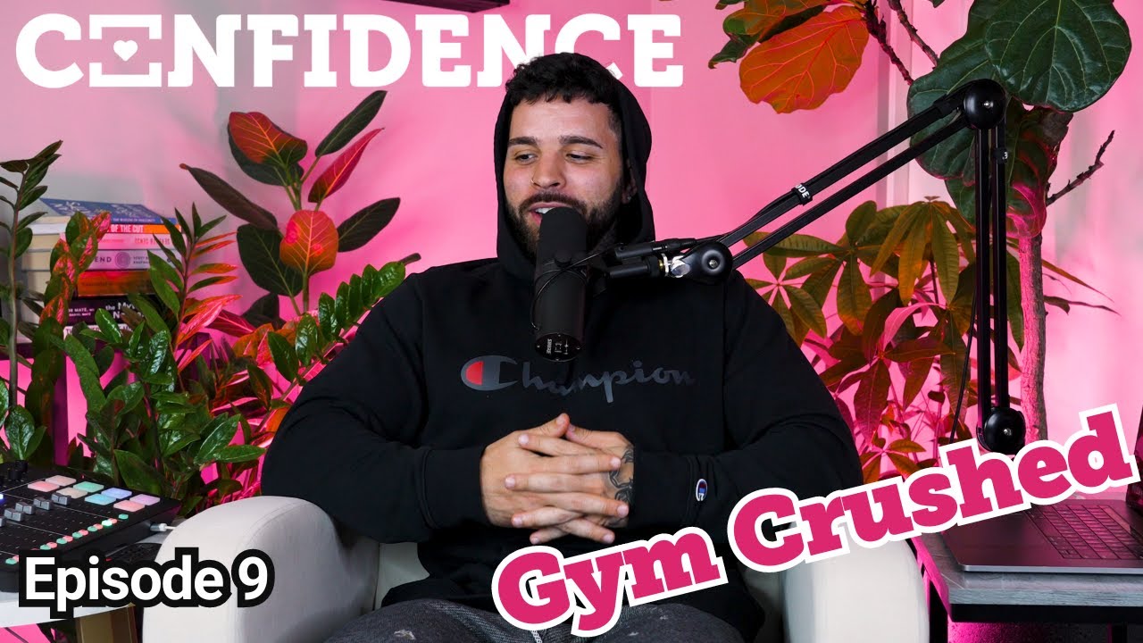 Confidence #9 - Gym Crushed - YouTube