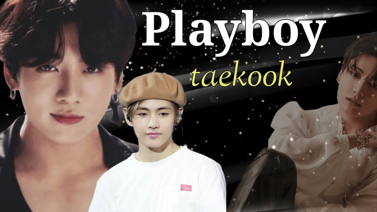 Playboy // teakook oneshort movie story // bts love story - YouTube
