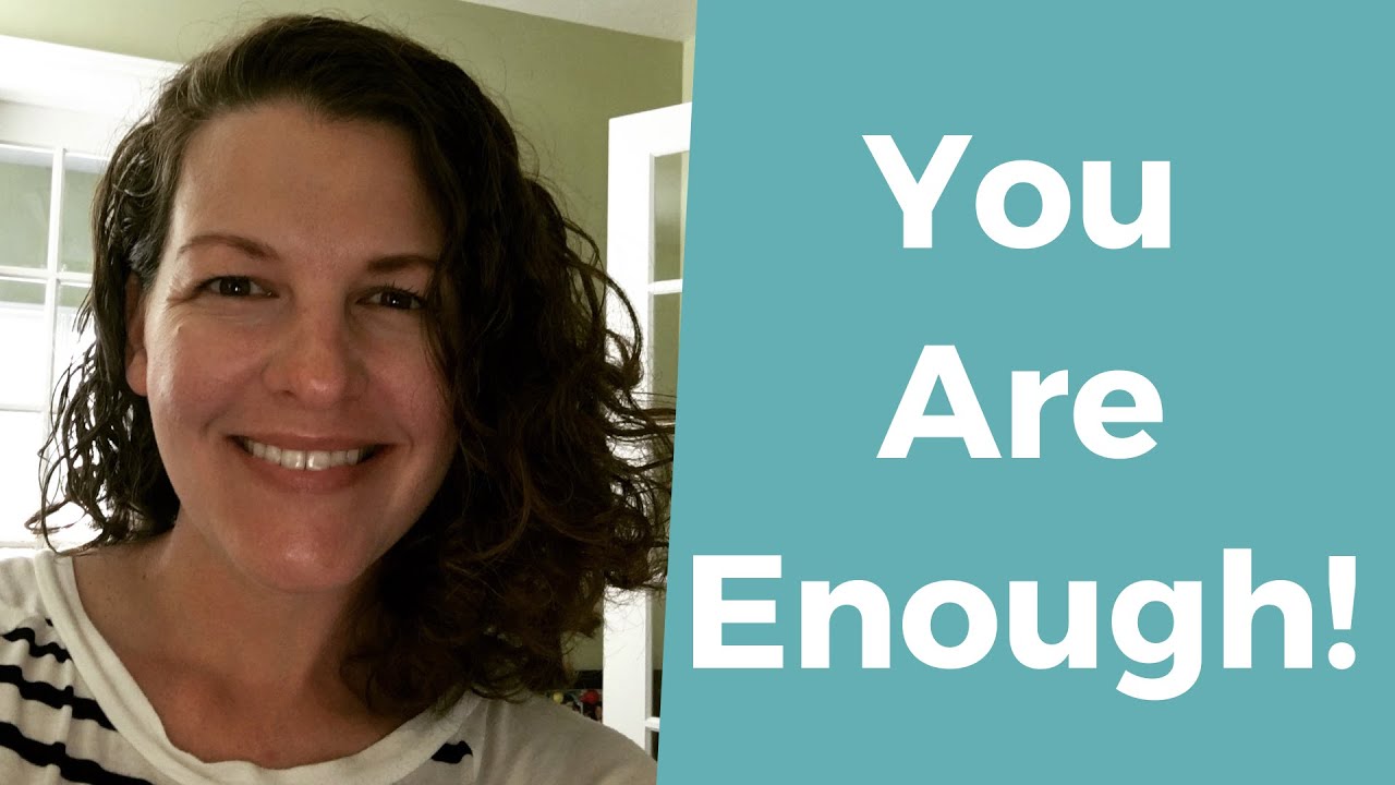 3 Reasons Why You Are Enough - 30 Days to More Self Confidence - YouTube