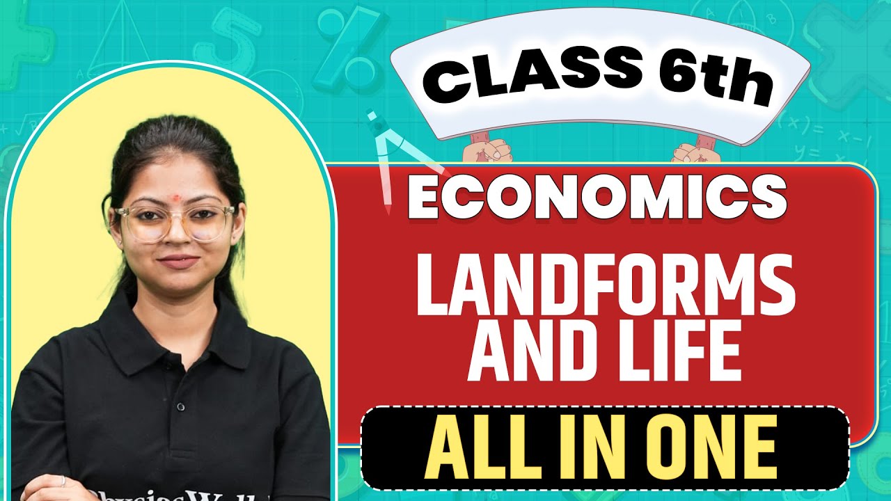 Landforms and Life in 1 Shot | Economics | All in One | Class 6th ...