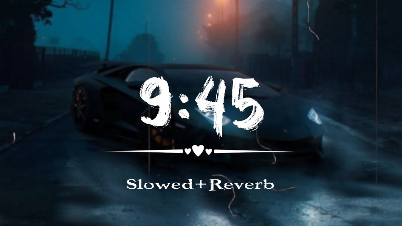 9:45 [ Slowed+Reverb ] Prabh || Use Headphones 🎧@Rithes_fishfarming ...