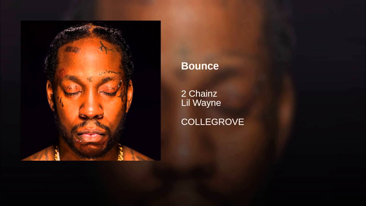 2 Chainz ft. Lil Wayne - Bounce (Clean) - YouTube