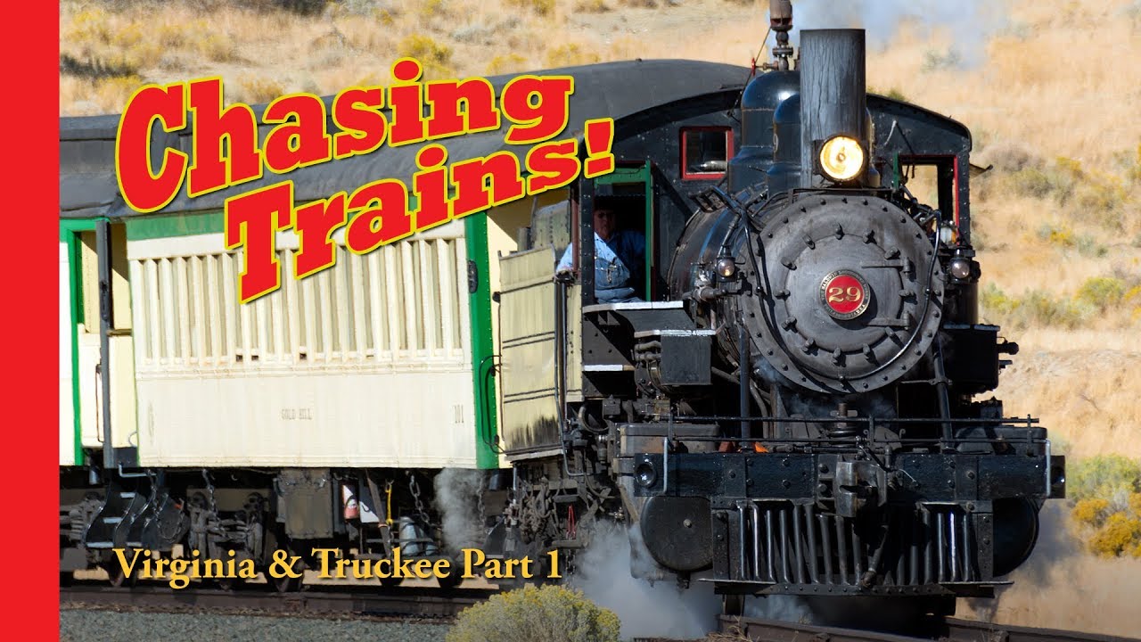Chasing Trains! Virginia & Truckee V&T Pt. 1 - YouTube