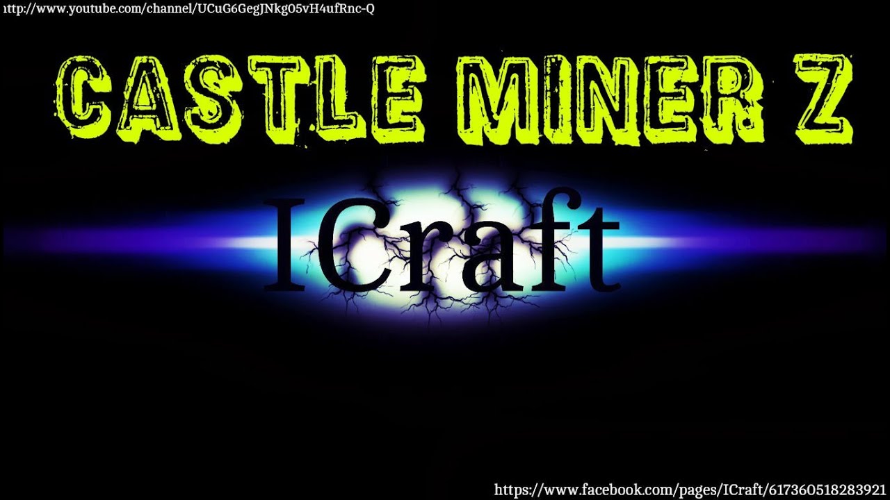 Castle Miner Z - YouTube
