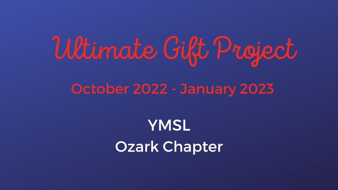 YMSL Ozark Chapter Ultimate Gift Recap 2022-2023 - YouTube