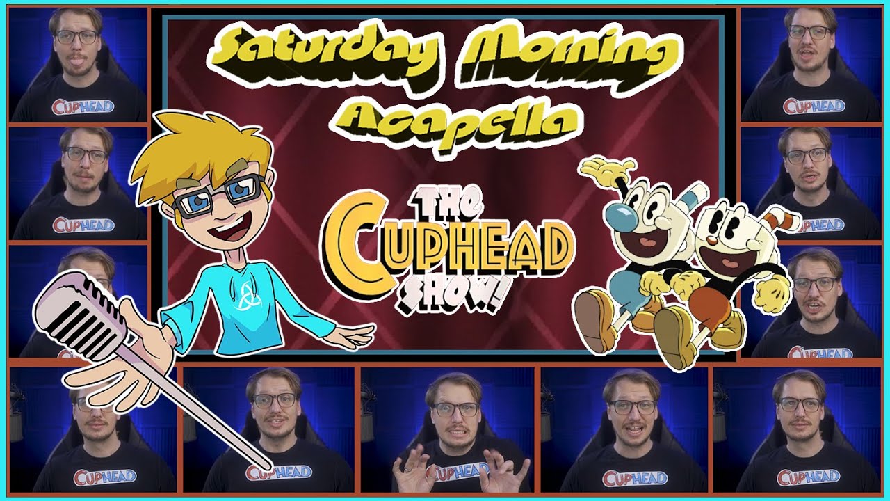 The Cuphead Show Theme Saturday Morning Acapella Accordi Chordify
