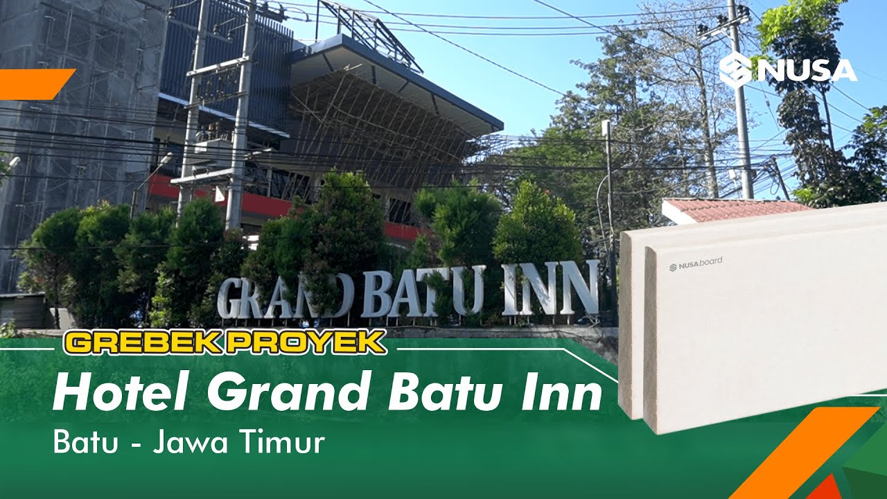 GREBEK PROYEK DI GOTEL GRAND BATU INN, PAKAI PRODUK NUSA APA YA? - YouTube