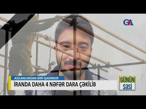 İRANDA DAHA 4 NƏFƏR DARA ÇƏKİLİB