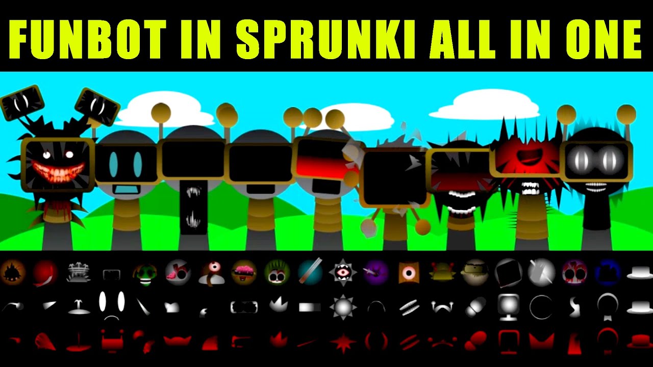 Incredibox Sprunki all in one But all Funbot character - YouTube