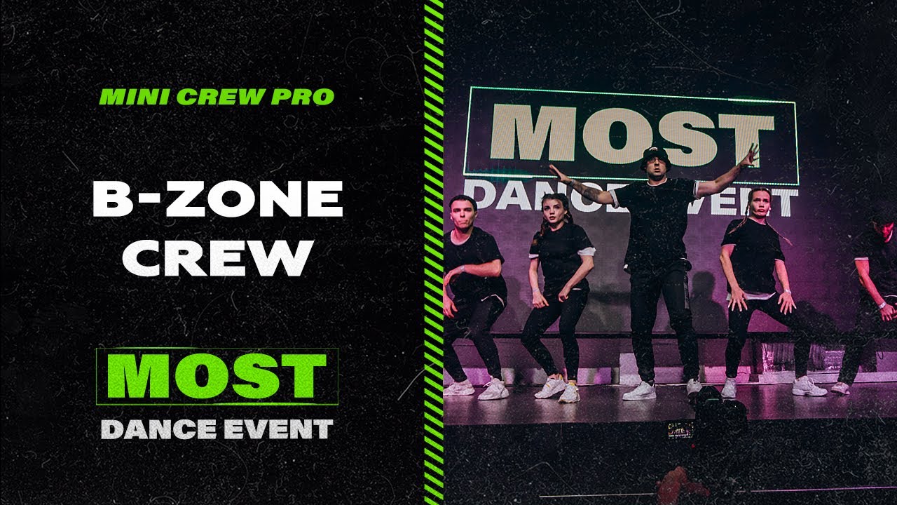MOST DANCE EVENT | BEST MINI CREW PRO | B-ZONE CREW - YouTube