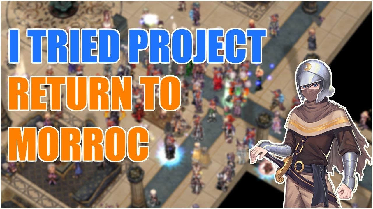 Trying Project Return to Morroc - YouTube