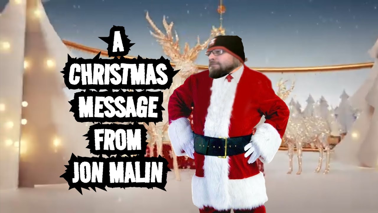 A Christmas Message From Jon Malin - YouTube