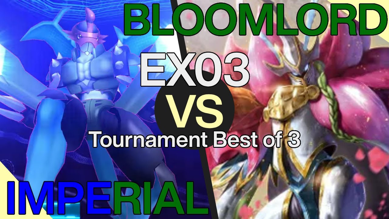 Blue Green Imperialdramon vs Bloomlordmon [Digimon TCG EX03 Tournament ...