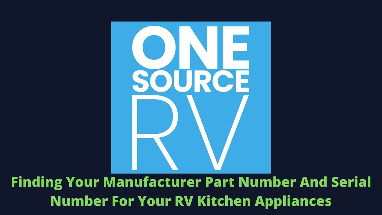 Finding Your Manufacturer Part Number And Serial Number For Your RV finding-your-manufacturer-part-number-and-serial-number-for-your-rv